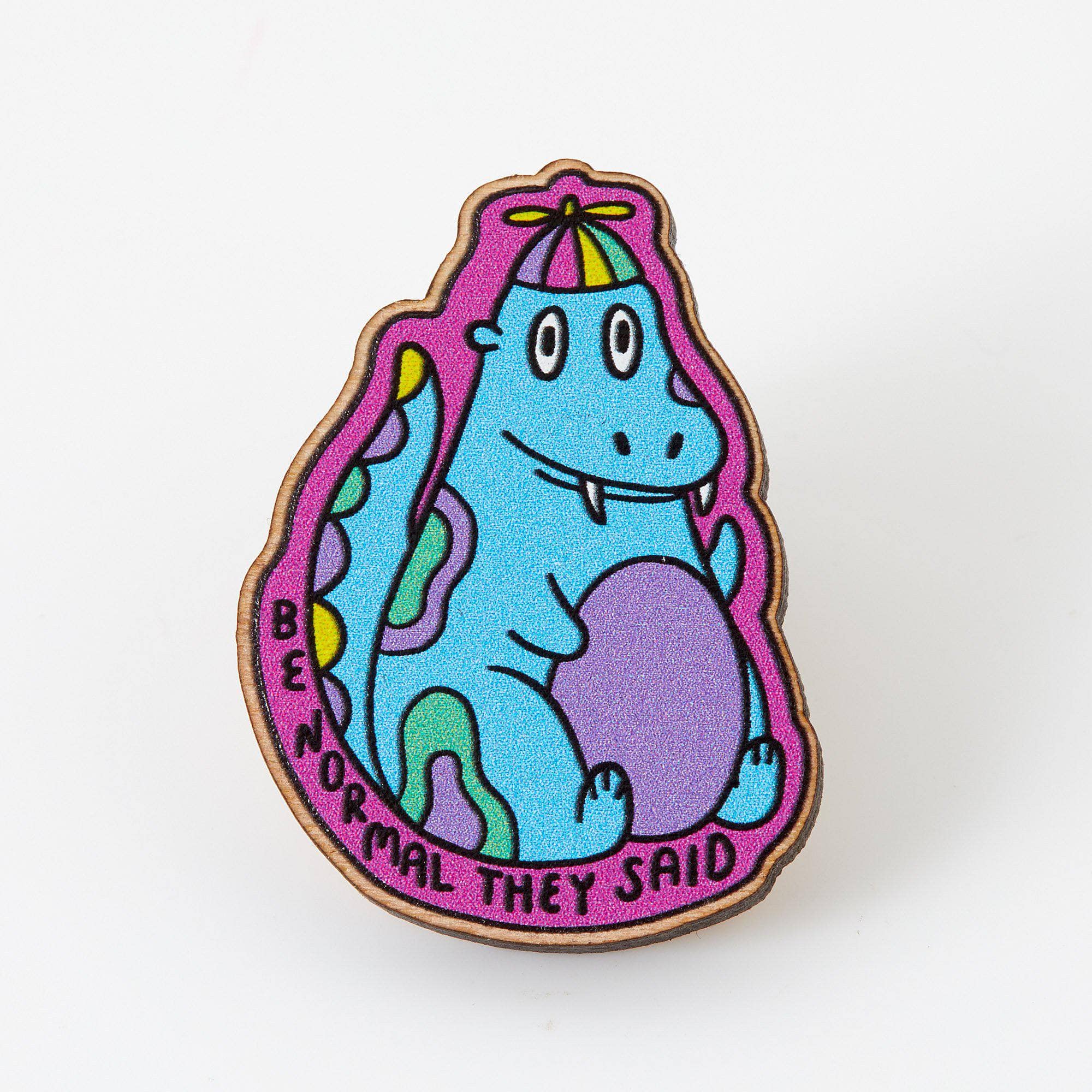 Be Normal Dinosaur Wooden Eco Pin – punkypins